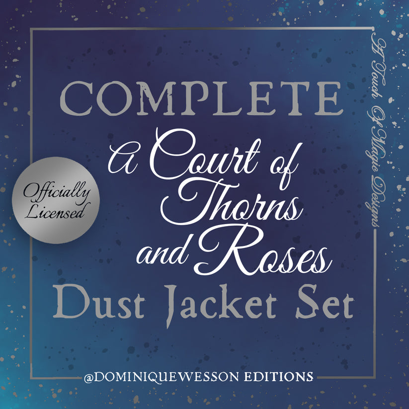 A Court of Thorns and Roses - Dust Jacket set - OFFICIALLY LICENSED – A ...